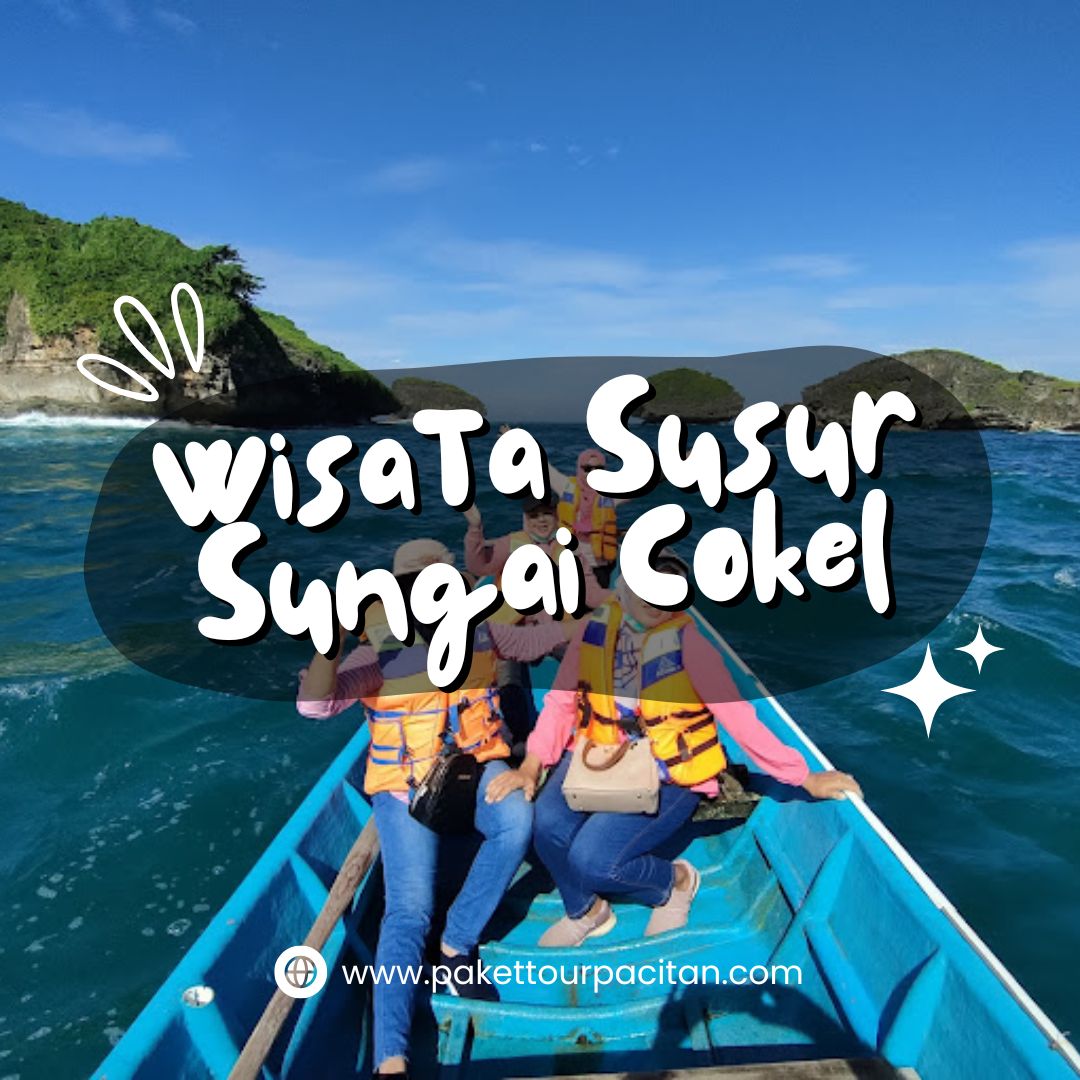 Sungai Cokel: Wisata Susur Sungai dengan Pemandangan Alami - Paket Tour ...